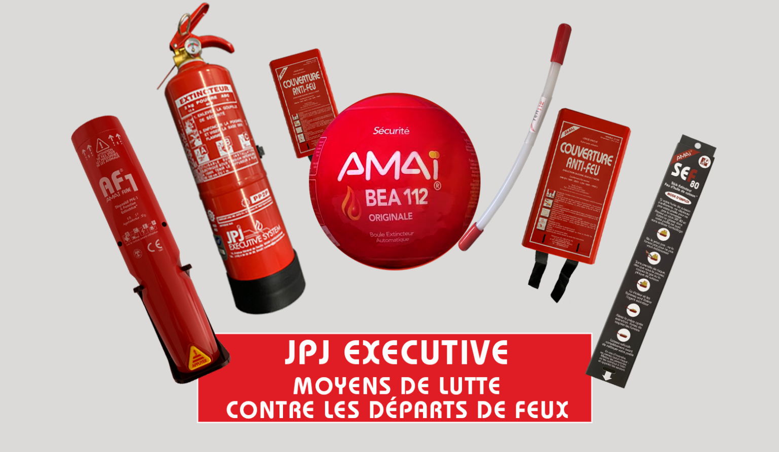 JPJ EXECUTIVE fabricant de la Boule Extincteur Automatique